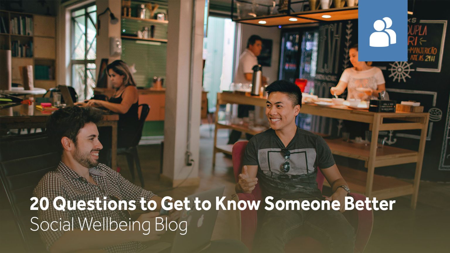 20 Questions to Get to Know Someone Better – Springmount Services Pty Ltd